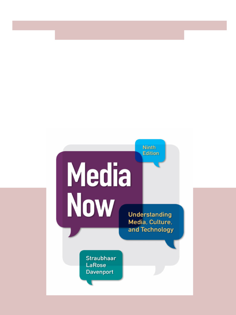 Media Now Understanding Media Culture and Technology 9th Edition sample ...