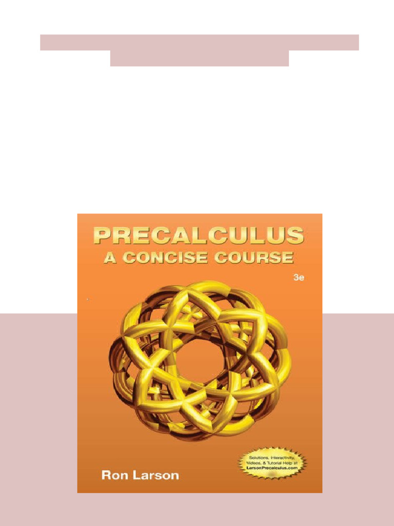Precalculus a concise course Third Edition. Edition Ron Larson ...