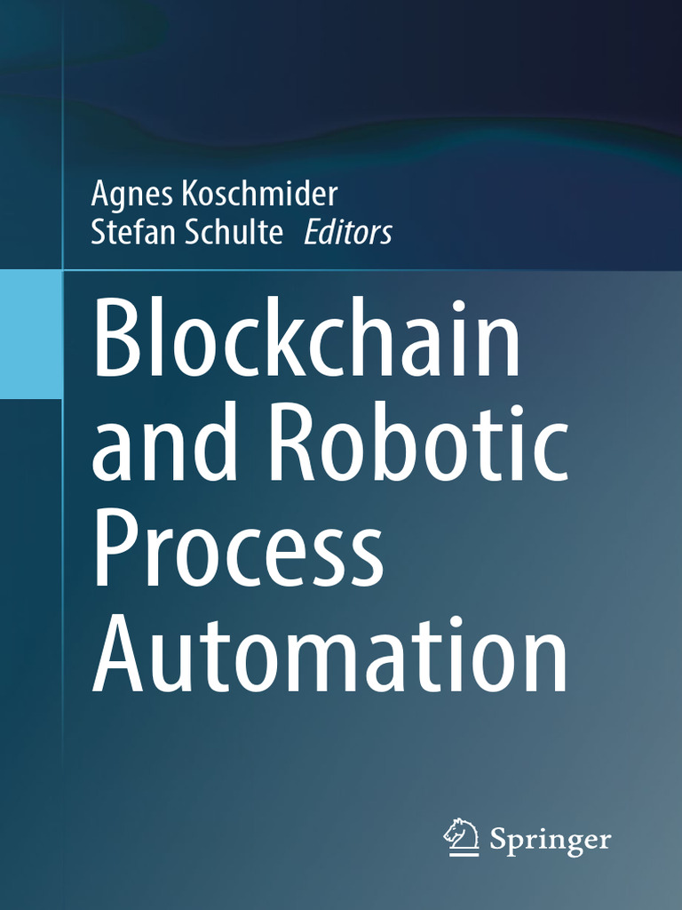 Blockchain and Robotic Process Automation | PDF | Cryptocurrency ...