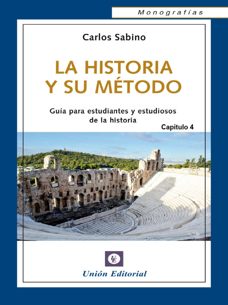La Historia y Su Metodo Capitulo 4 | PDF | Determinismo | Teoría del caos