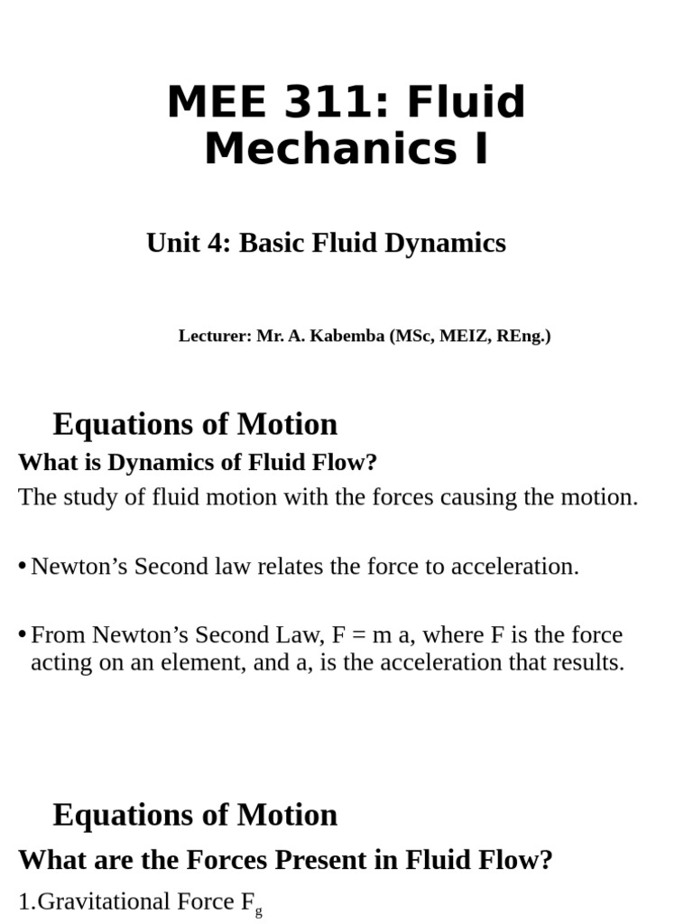 MEE 311 - Fluid Mechanics I - Unit 4 - Basic Fluid Dynamics | PDF | Fluid Dynamics | Navier ...