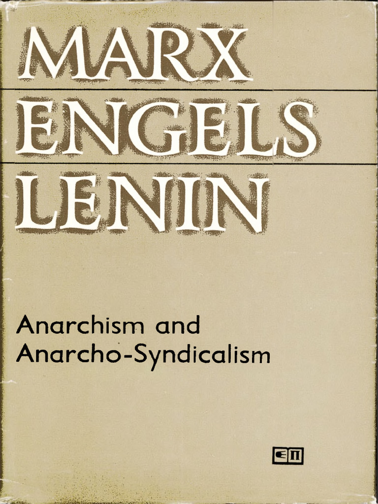Anarchism and Anarcho-Syndicalism | PDF | Marxism | Communism
