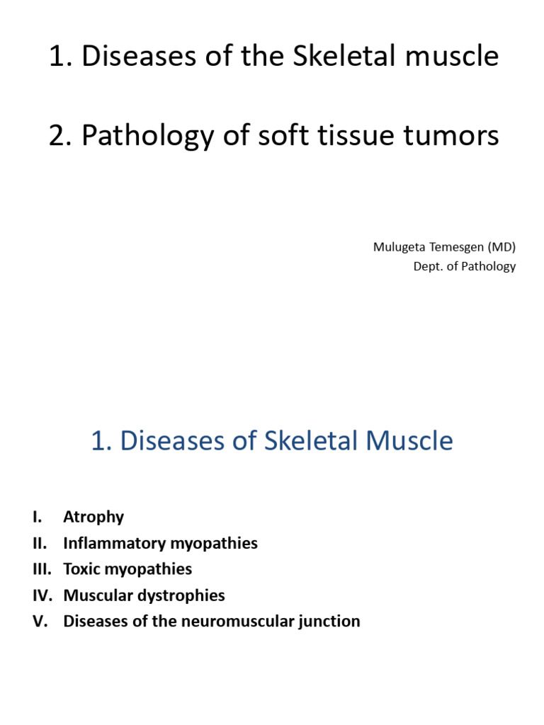 Skeletal Muscle Pathology and Soft Tissue Tumors | PDF | Neuromuscular ...