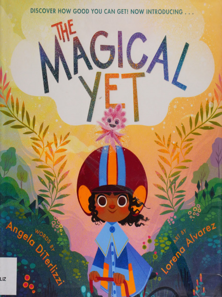 The Magical Yet: Embrace Possibility | PDF | Communication Design