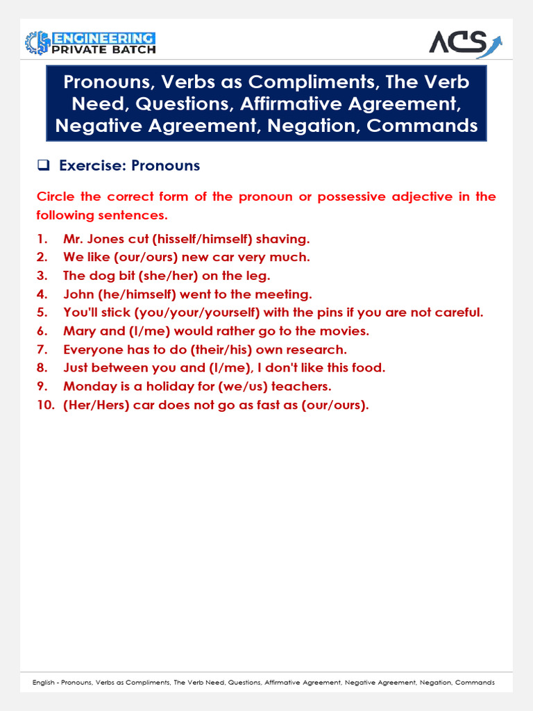 Pronouns, Verbs As Compliments, The Verb Need, Questions, Affirmative ...