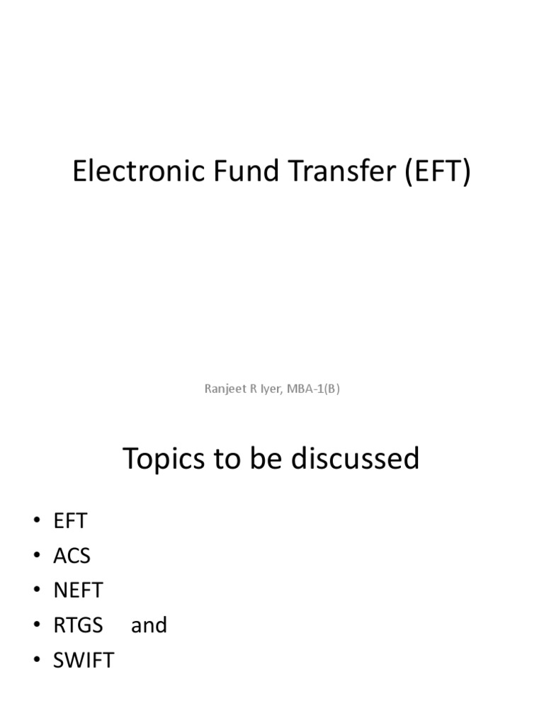 Electronic Fund Transfer (EFT) | PDF | Automated Clearing House ...