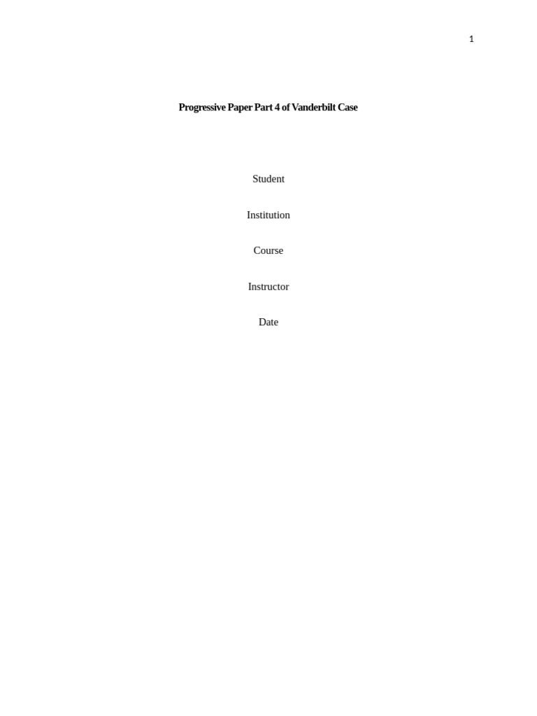 # 388847962 Progressive Paper Part 4 of Vanderbilt Case | PDF | Medical ...