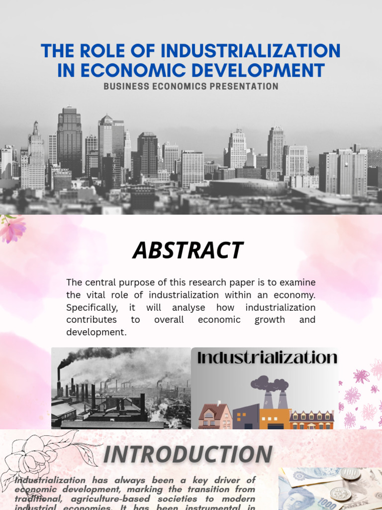The Role of Industrialization in Economic Development - 20251030 ...
