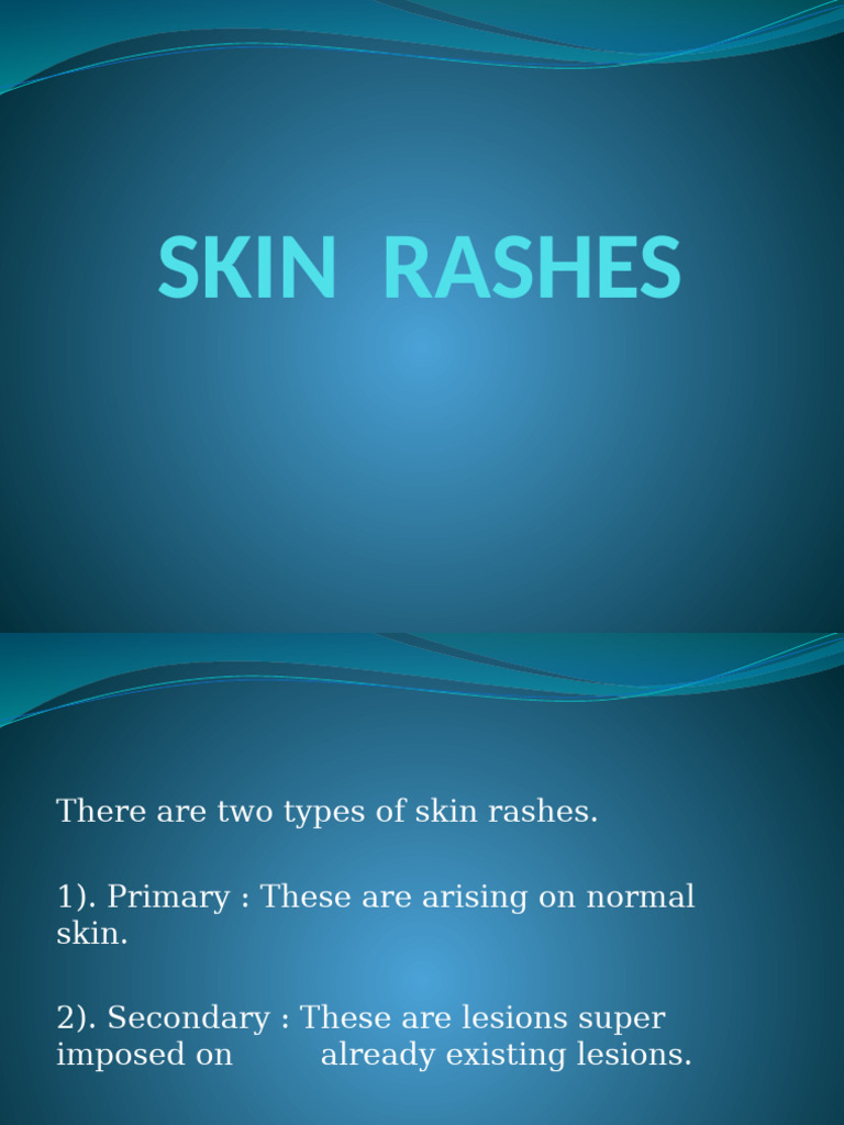 Types and Characteristics of Skin Rashes | PDF | Skin | Scar