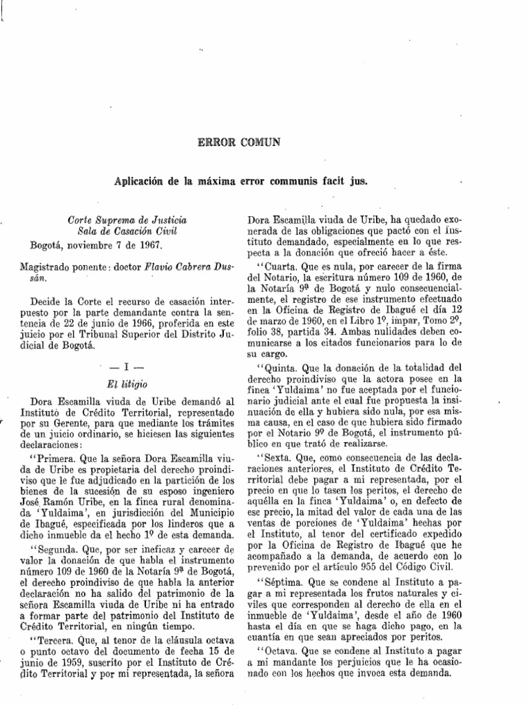 CSJ - 07-11-1967 GJ CXIX, 283 - Aplicación de Máxima Error Común Communis Facit Jus - Falta de ...
