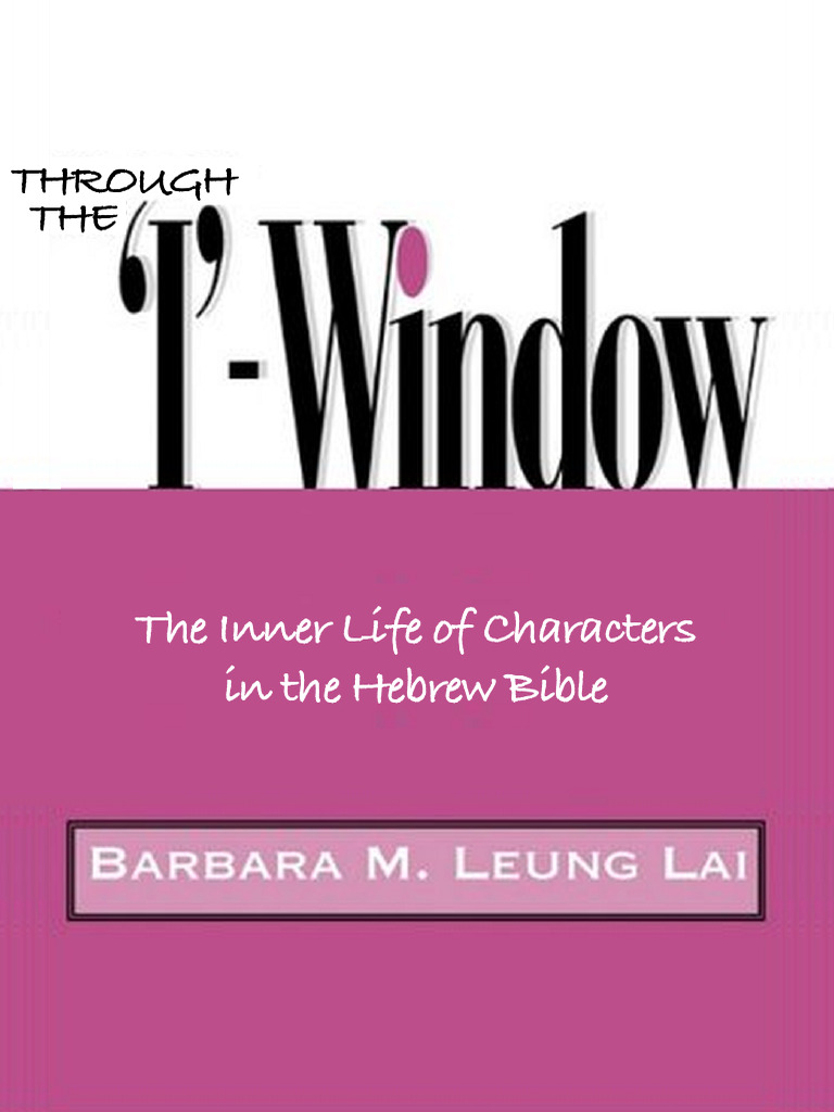 Through The I Window The Inner Life of Characters in The Hebrew | PDF ...