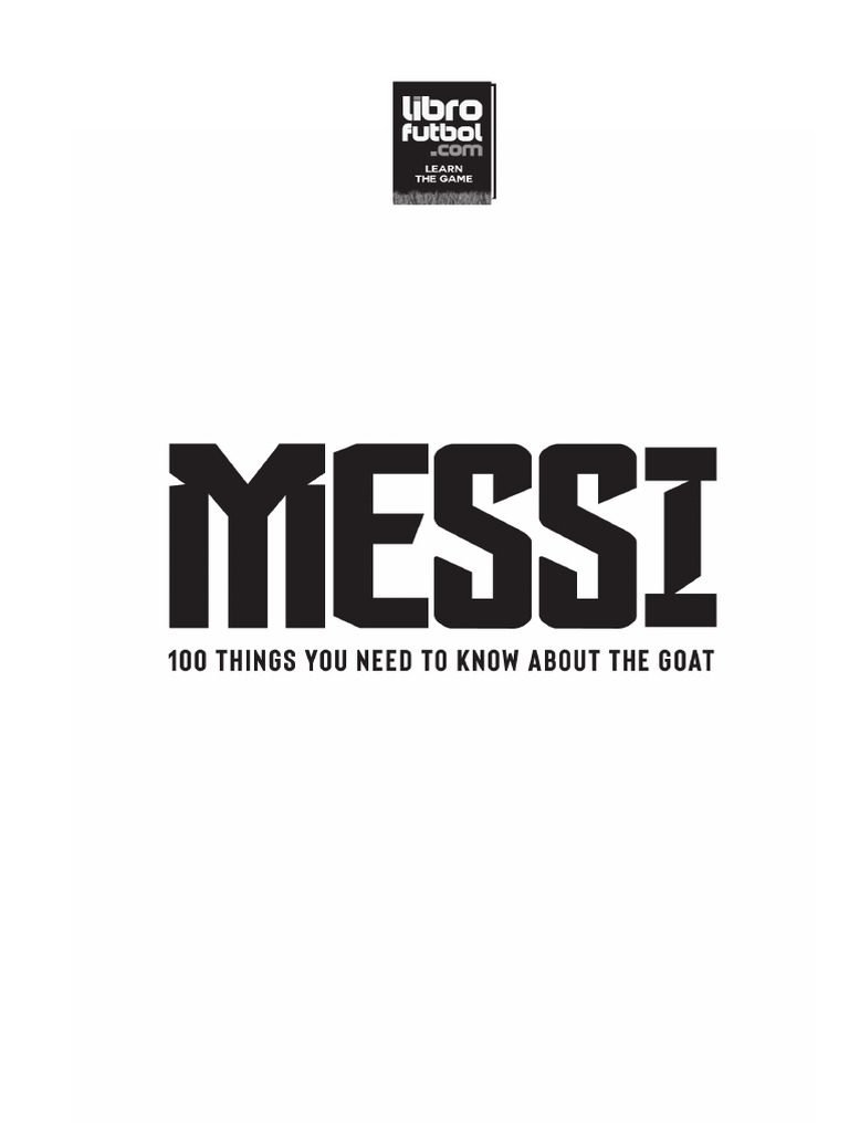 03 100 Cosas Que Deberias Saber de Messi | PDF | Fc Barcelona | Lionel ...