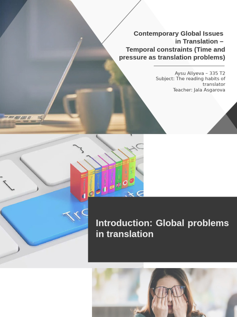Contemporary Global Issues in Translation - Temporal Constraints (Time ...