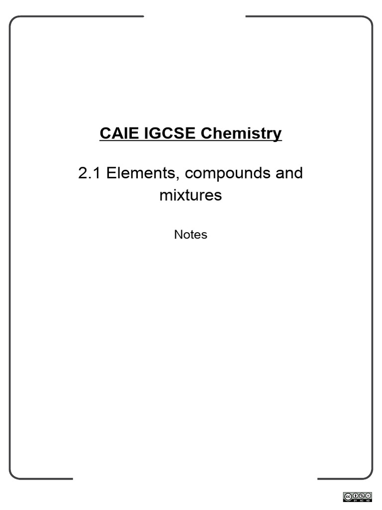 IGCSE Chemistry: Elements, Compounds, Mixtures | PDF | Ion | Ionic Bonding