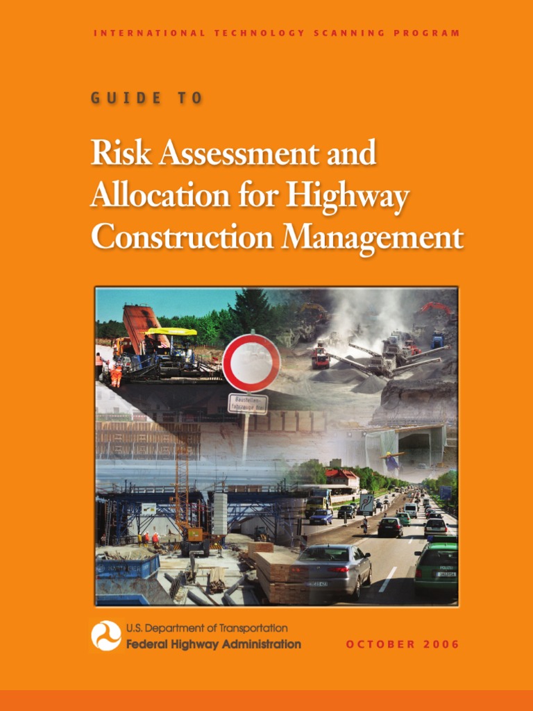 Risk Assessment and Allocation For Highway Construction Management ...