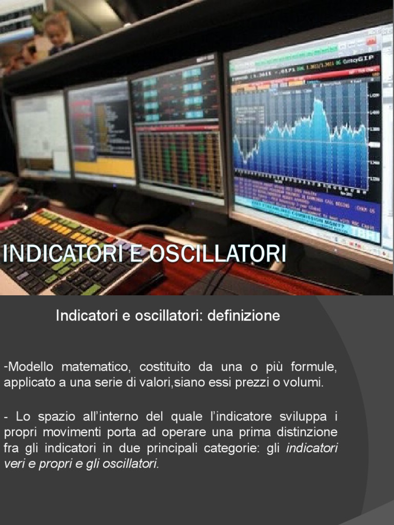 5 - Analisi Tecnica Dei Mercati Finanziari - Indicatori e Oscillatori | PDF