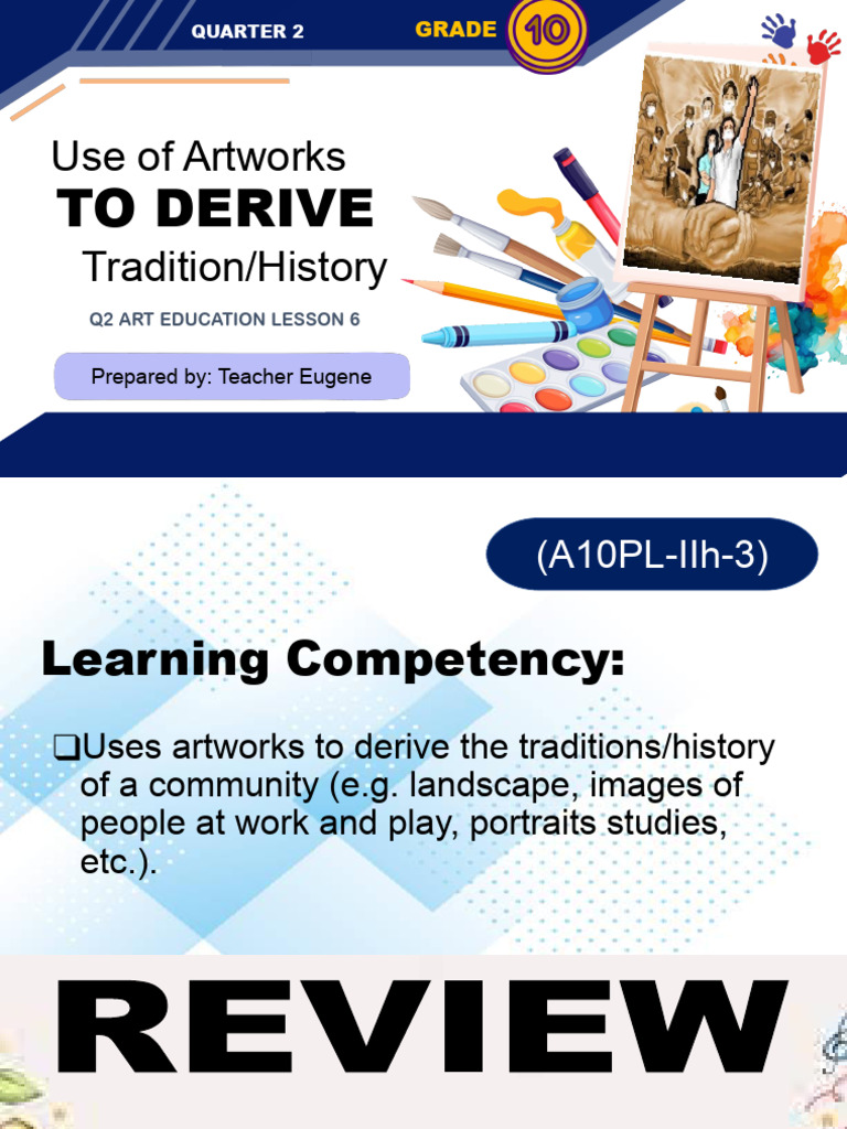 Q2 PPT_ARTS 10_Lesson 6 (The Use of Technology-Based Art to Derive ...