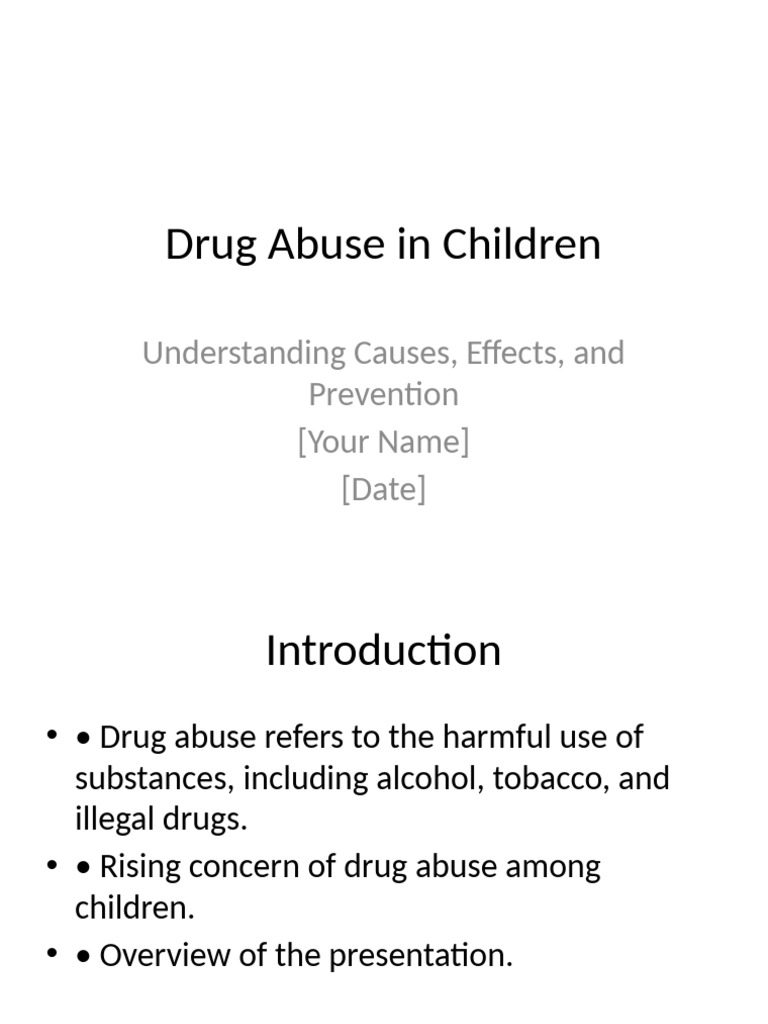 Drug Abuse in Children Presentation | PDF