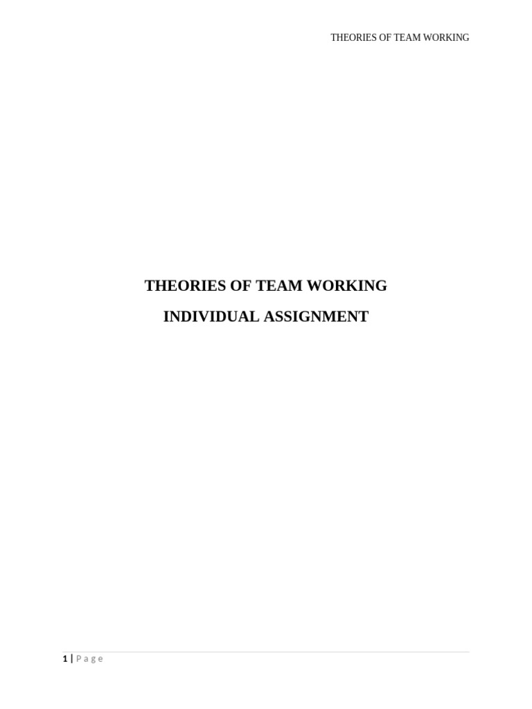Theories of Team Working Assignment | PDF | Leadership | Creativity