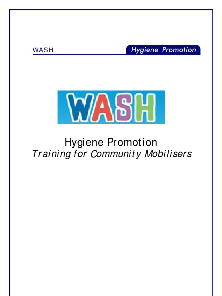 Hygiene Promotion Training For Community Mobilisers - Course Outline ...