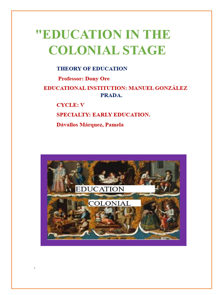 EDUCATION IN THE COLONIAL PERIOD.docx | PDF | Lima | University