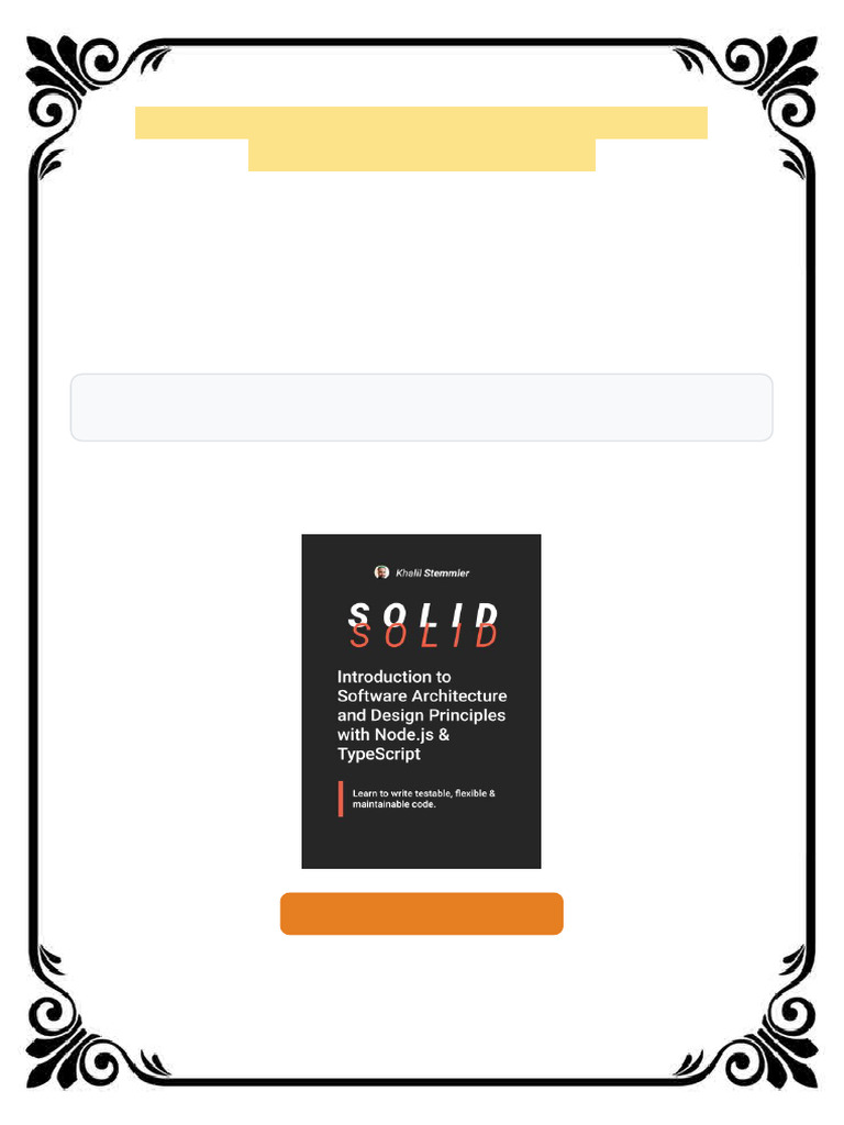 SOLID The Software Design and Architecture Handbook Khalil Stemmler available all format | PDF ...
