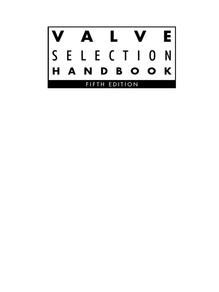 Valve Selection Handbook, 5th Edition | PDF