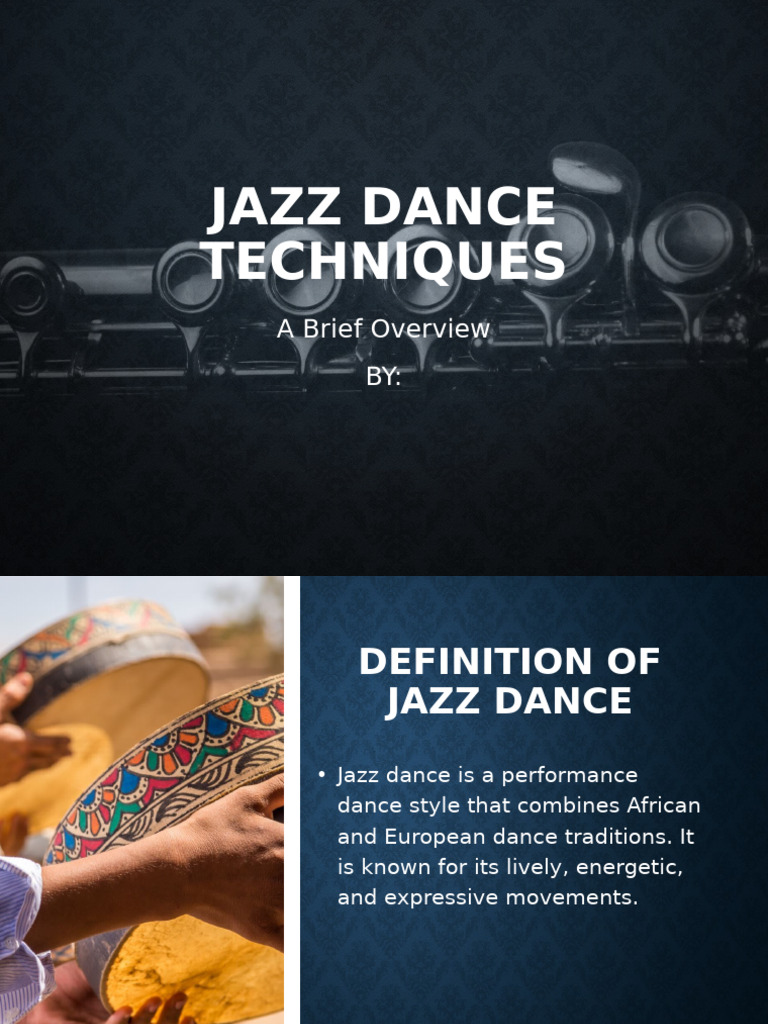Jazz Dance Techniques Presentation | PDF