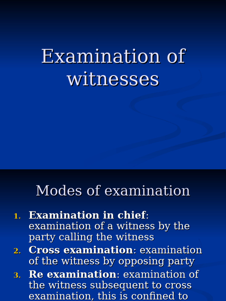 Modes of Witness Examination Explained | PDF | Evidence (Law) | Witness