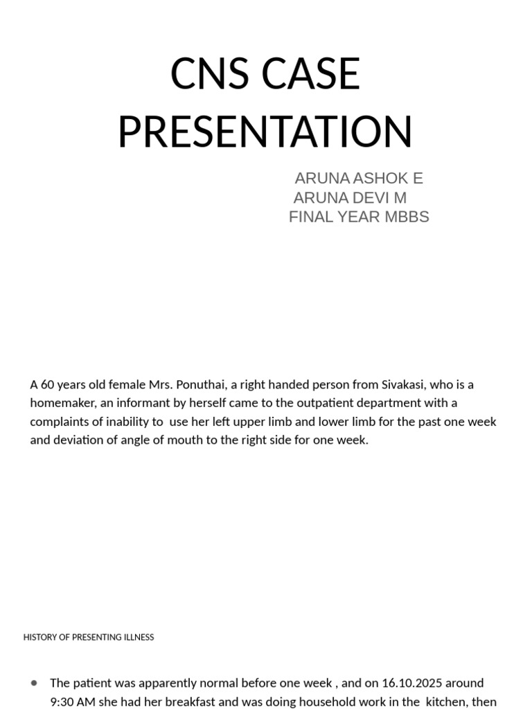 CNS Case Presentation | PDF | Anatomical Terms Of Motion | Nervous System