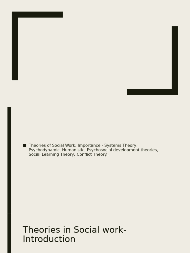Social Work Theories Explained | PDF | Theory | Psychodynamics