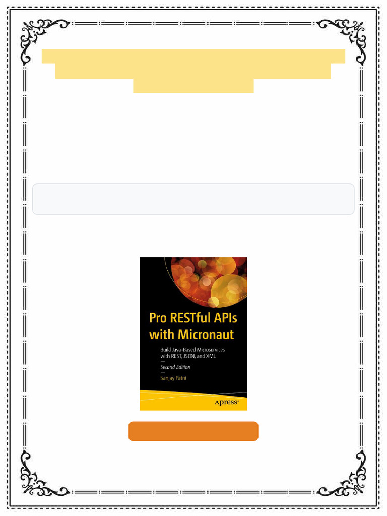 Pro RESTful APIs with Micronaut: Build Java-Based Microservices with REST, JSON, and XML, 2nd ...