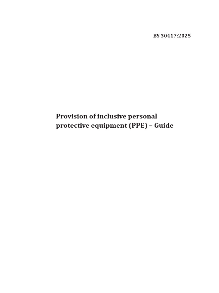 BS 30417 Provision of Inclusive Personal Protective Equipment (PPE ...