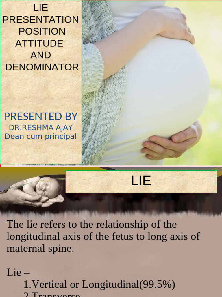 Fetal Lie, Presentation, and Attitude | PDF