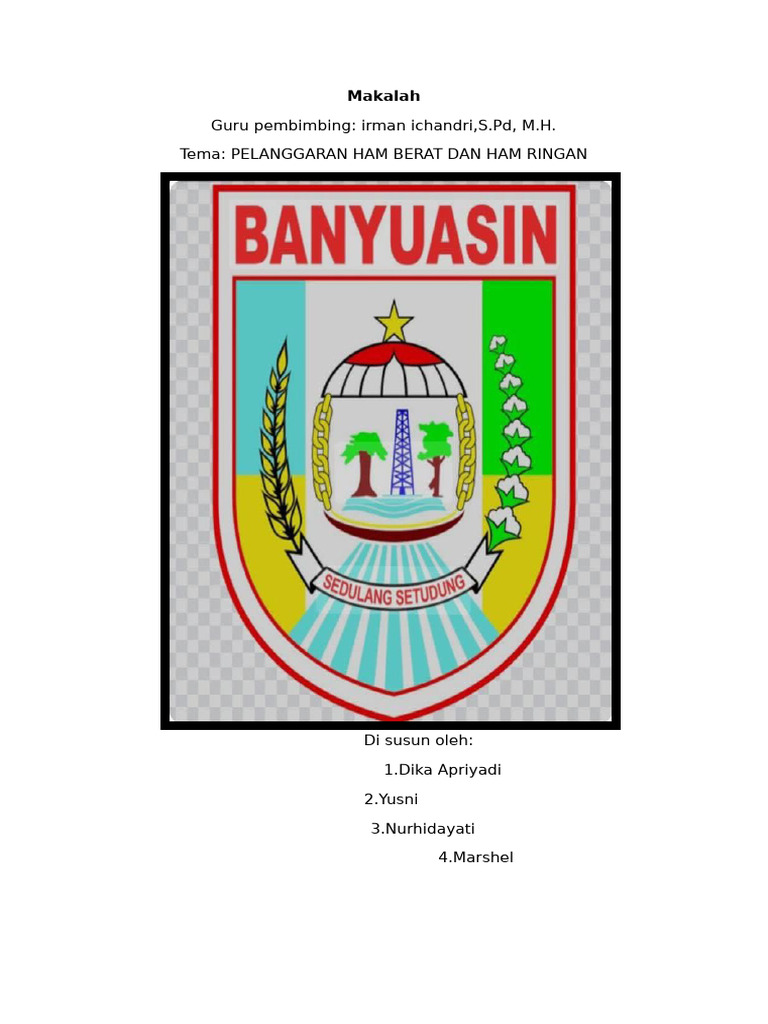 Guru Pembimbing: Irman Ichandri, S.PD, M.H. Tema: Pelanggaran Ham Berat ...
