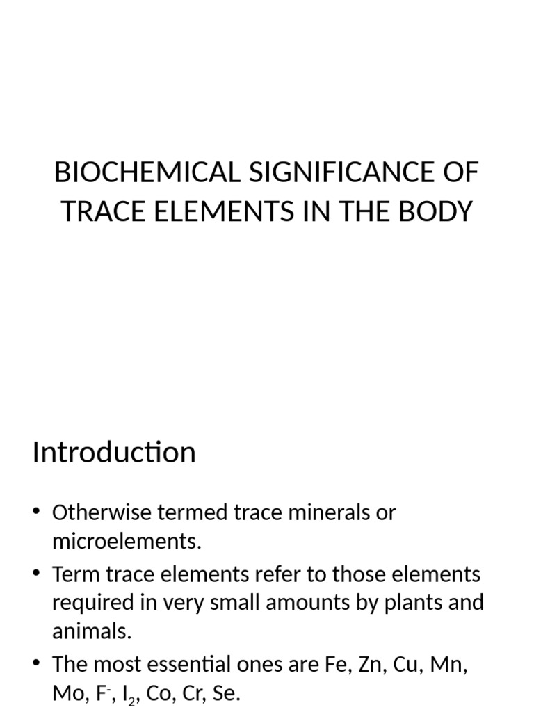 Biochemical Significance of Trace Elements in The Body | PDF