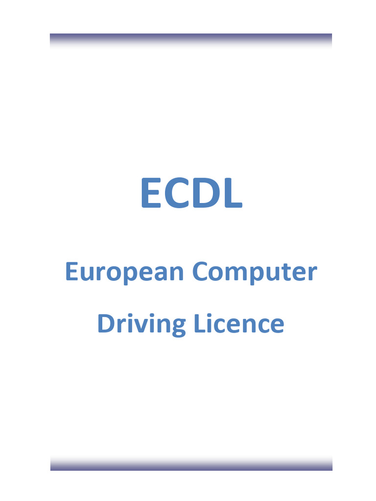 ECDL EUROPEAN COMPUTER DRIVING LICENSE | PDF | Internet | Software de la aplicacion