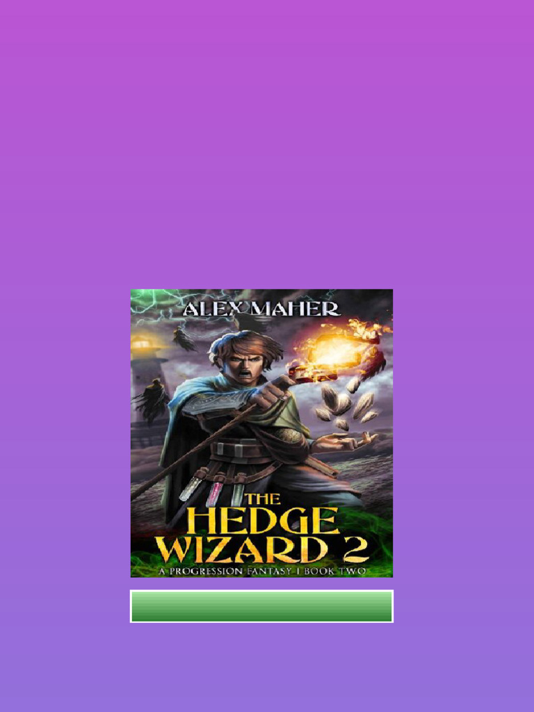 The Hedge Wizard 2 A Litrpggamelit Adventure Alex Maher pdf version | PDF