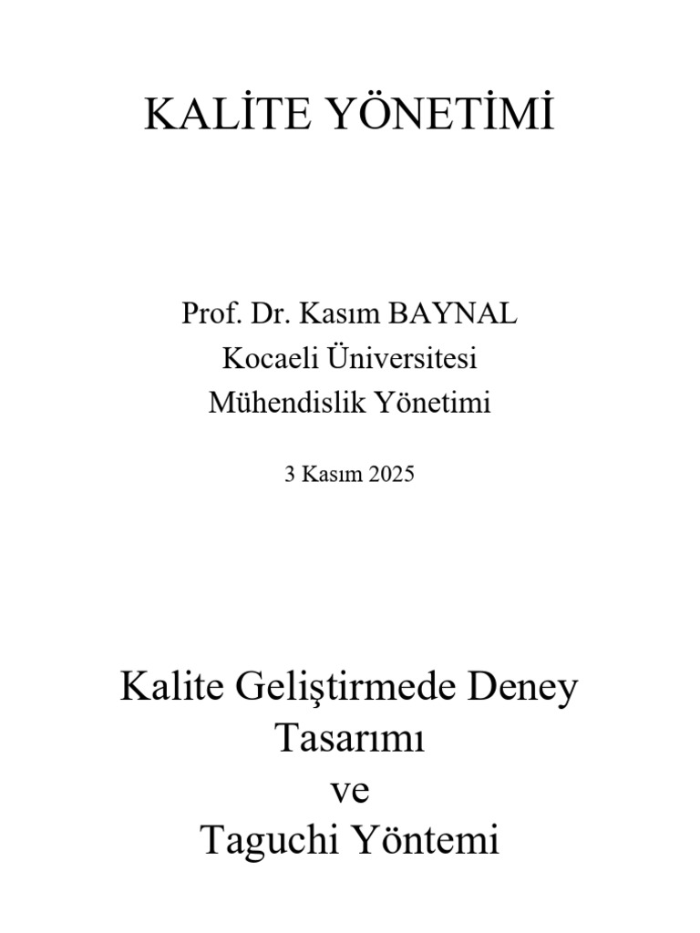 Taguchi_Kalite Geliştirmede Deney Tasarimi_ YL Tezsiz 2025 | PDF
