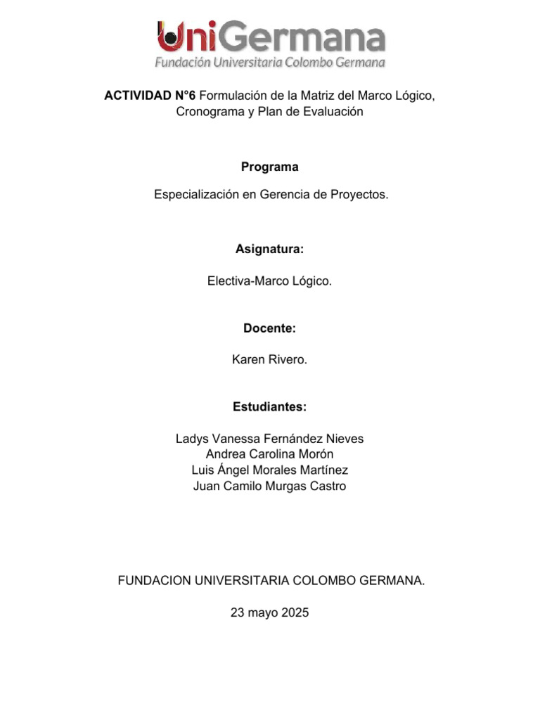 ACTIVIDAD N 6 Formulación de la Matriz del Marco Lógico, Cronograma y Plan de Evaluación | PDF ...