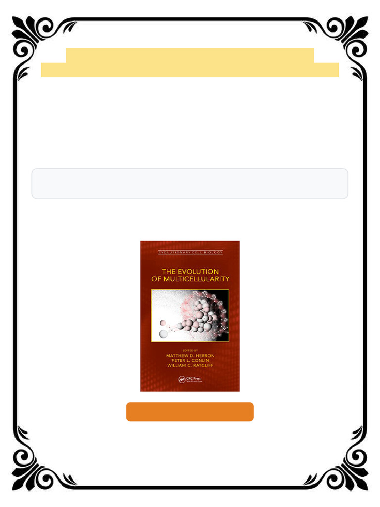 The Evolution of Multicellularity 1st Edition Matthew D Herron Peter L ...