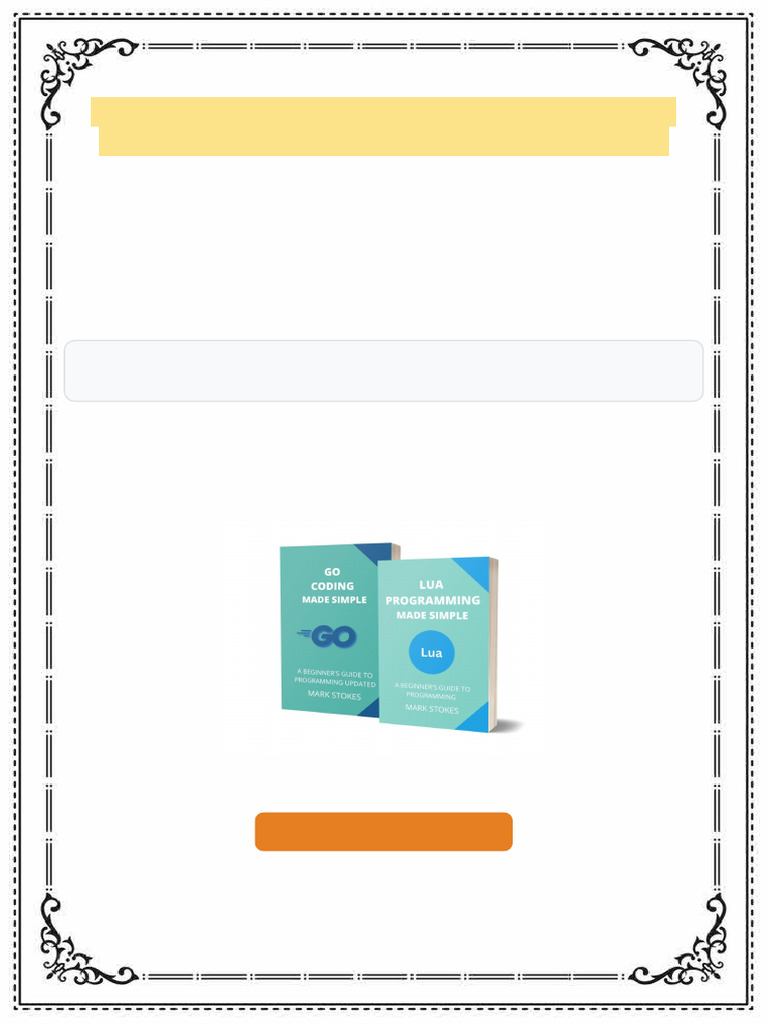 Lua and Golang Coding Made Simple: A Beginner's Guide to Programming ...