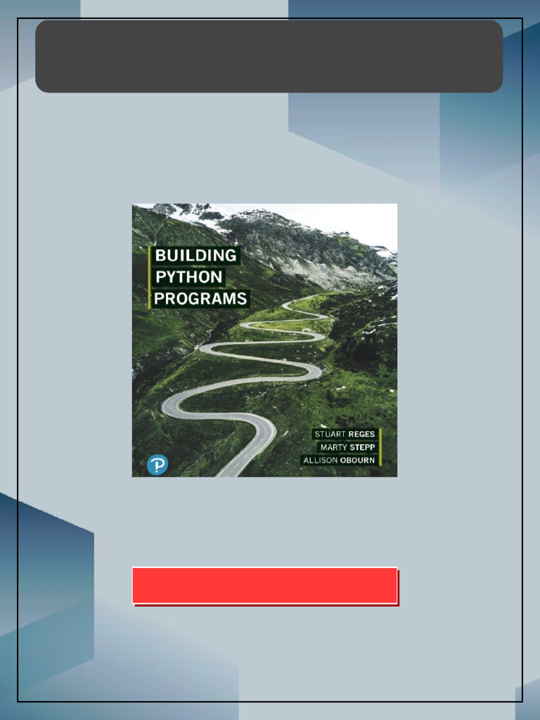Test Bank for Building Python Programs Plus MyLab Programming with ...