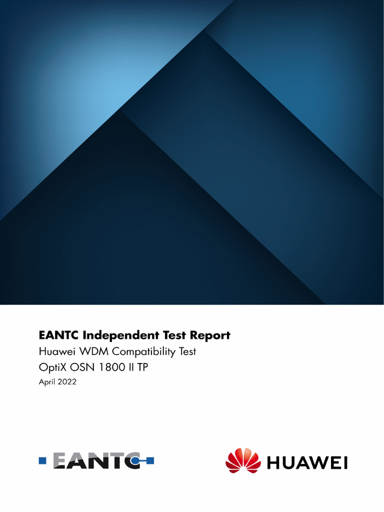 EANTC TestReport Huawei WDM Compatibility OptiXOSN1800IITP 2022 1 | PDF ...