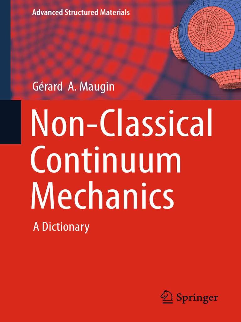 Advanced Structured Materials Gérard A. Maugin Non-Classical Continuum ...