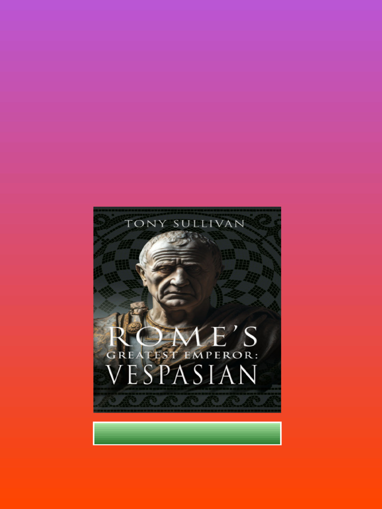 Romes Greatest Emperor Vespasian 1st Edition Tony Sullivan Ready to ...