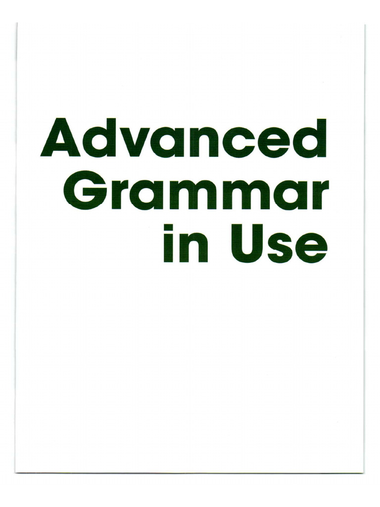 Advanced Grammar in Use 1 | PDF