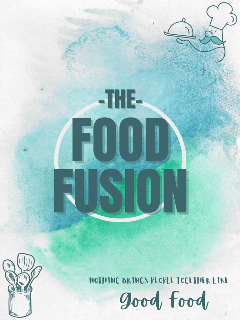 The Food Fusion | PDF