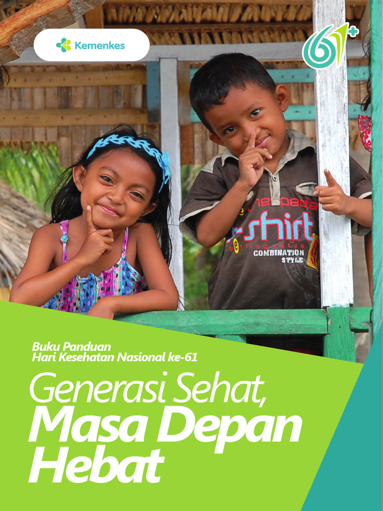 Generasi Sehat,: Masa Depan Hebat | PDF