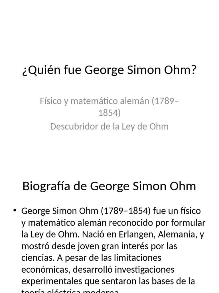 George Simon Ohm Presentacion | PDF | Electricidad | Electromagnetismo